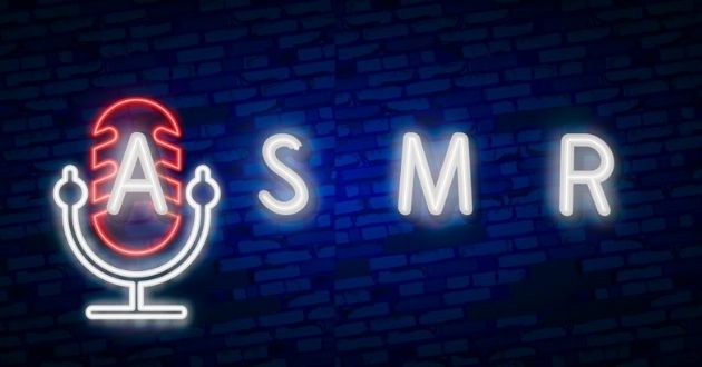 ASMR là gì? Lợi ích tuyệt vời ASMR mang lại cho sức khỏe & tinh thần