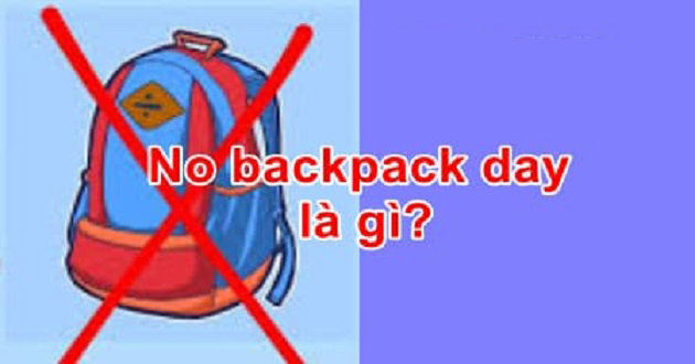 No backpack day là gì? Anti backpack day là gì? - VnAsk.com