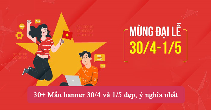 30+ Mẫu banner 30/4 và 1/5 đẹp, ý nghĩa nhất - VnAsk.com